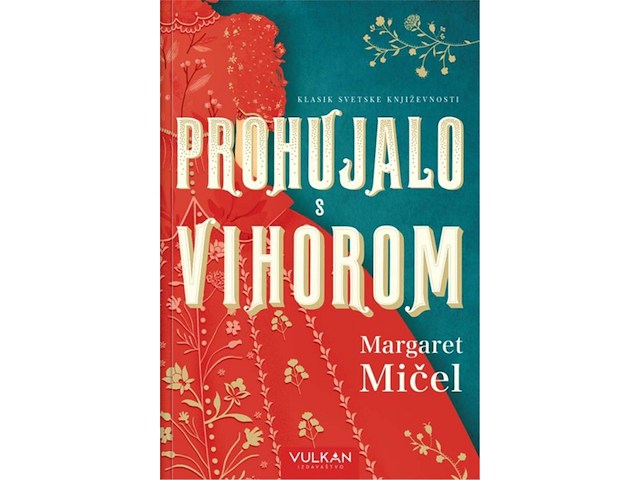 PROHUJALO SA VIHOROM  - Margaret Mičel