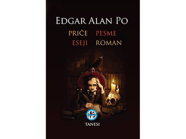 PRIČE PESME ESEJI ROMAN  - Edgar Alan Po