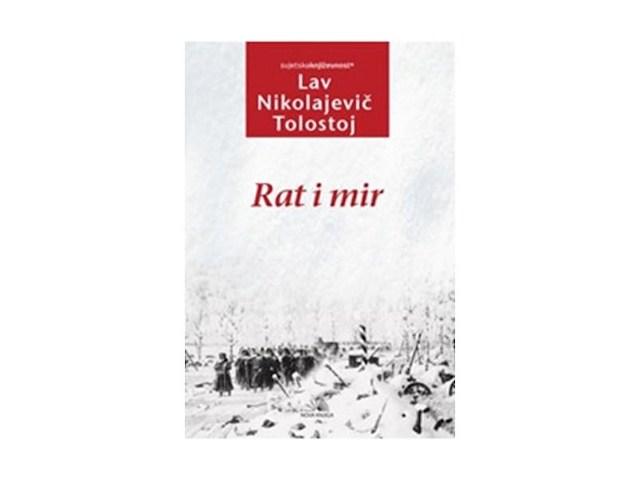 RAT I MIR IV deo  - Lav Nikolajevič Tolstoj