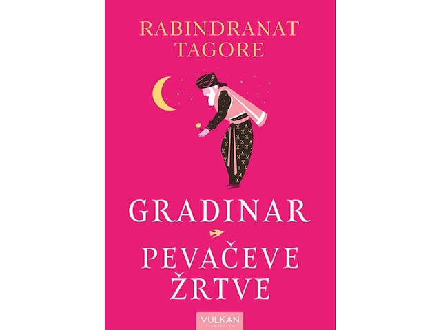 GRADINAR / PEVAČEVE ŽRTVE TP  - Rabindranat Tagore