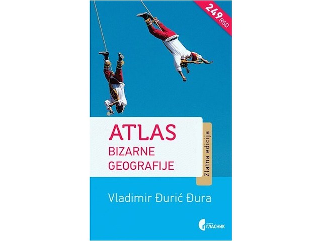 ATLAS BIZARNE GEOGRAFIJE  - Vladimir Đurić