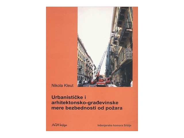 URBANISTICKE I GRADJEVINSKO ARHITEKTONSKE MERE BEZBEDNOSTI OD POZARA  - Nik