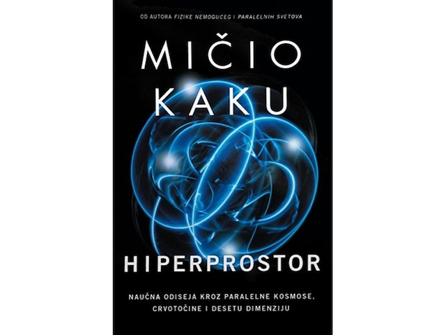 HIPEPROSTOR, 2. IZDANJE  - Mičio Kaku