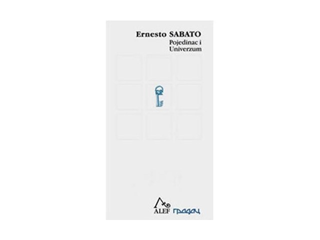 POJEDINAC I UNIVERZUM  - Sabato Ernesto