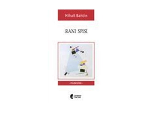 RANI SPISI  - Mihail Bahtin