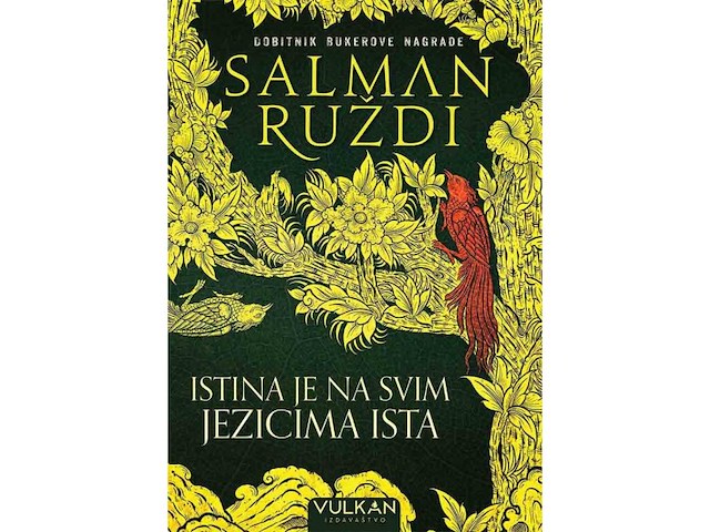 ISTINA JE NA SVIM JEZICIMA ISTA  - Salman Ruždi