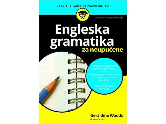 ENGLESKA GRAMATIKA ZA NEUPUĆENE  - Geraldine Woods