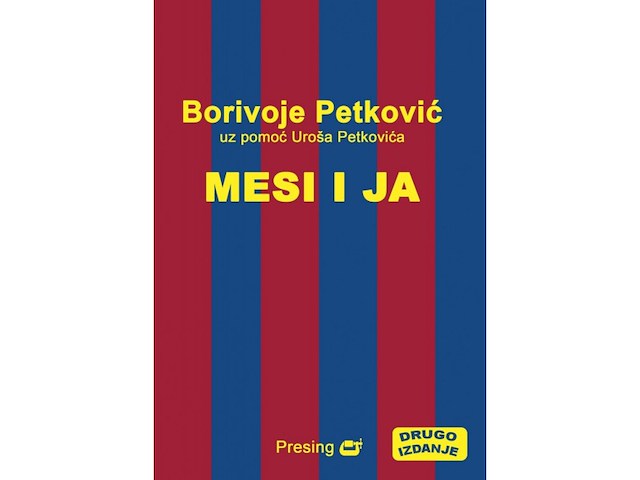 MESI I JA II IZDANJE  - Borivoje Petković