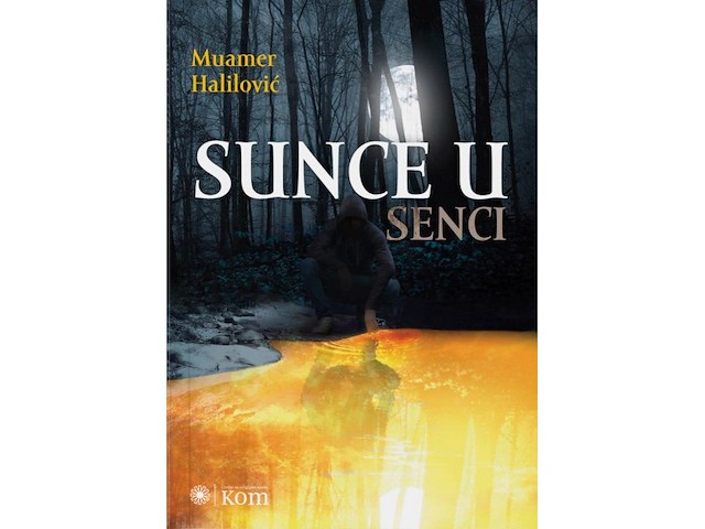 SUNCE U SENCI  - Dr Muamer Halilović