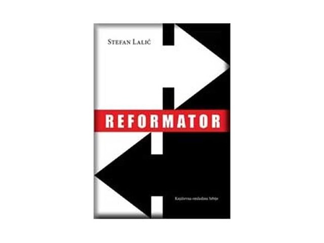 REFORMATOR  - Lalić Stefan