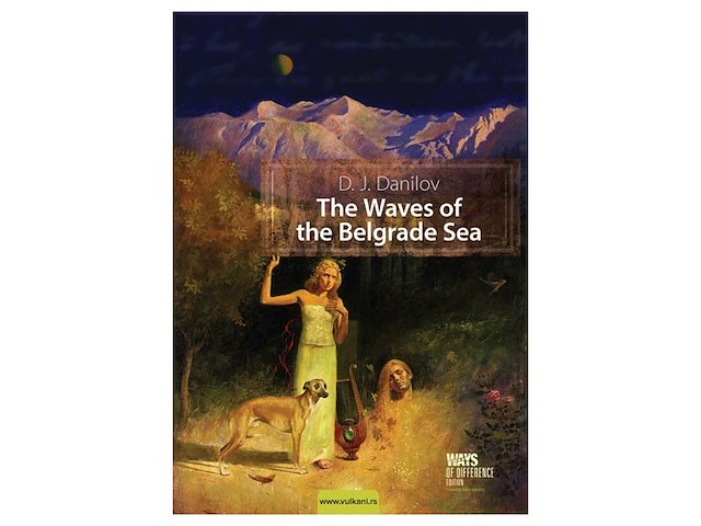 THE WAVES OF THE BELGRADE SEA  - Dragan Jovanović Danilov