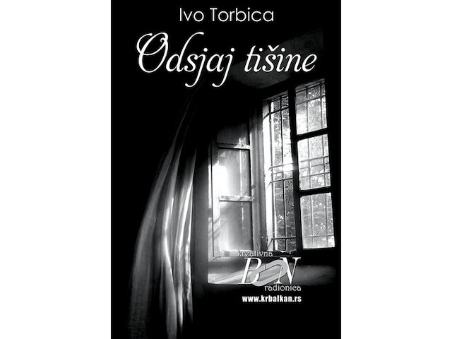 ODSJAJ TIŠINE  - Ivo Torbica