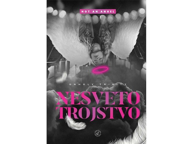 NESVETO TROJSTVO not an angel  - Sonja Stanišljev