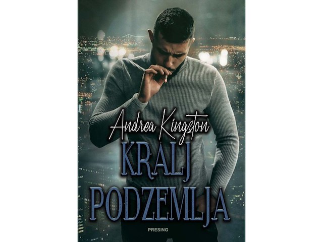 KRALJ PODZEMLJA  - Andrea Kingston