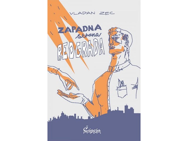 ZAPADNA STRANA BEOGRADA  - Vladan Zec