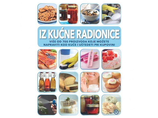 IZ KUĆNE RADIONICE  - Grupa Autora