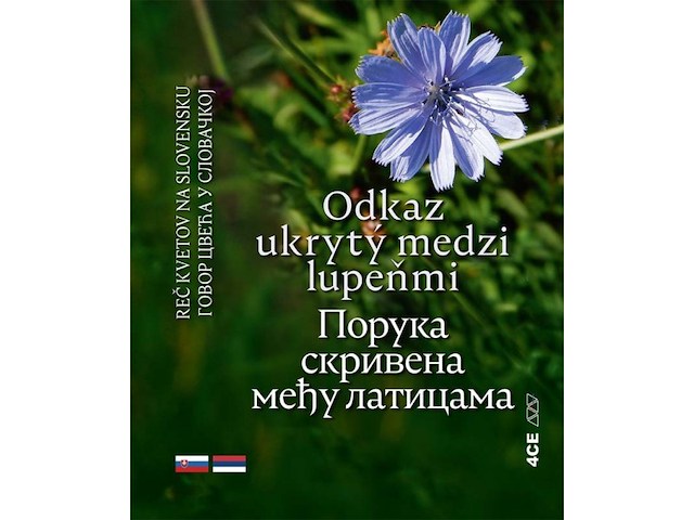 GOVOR CVEĆA U SLOVAČKOJ: PORUKA SKRIVENA MEĐU LATICAMA SLOVAČKO-SRPSKO IZDA