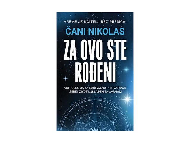 ZA OVO STE ROĐENI  - Nikolas Čani