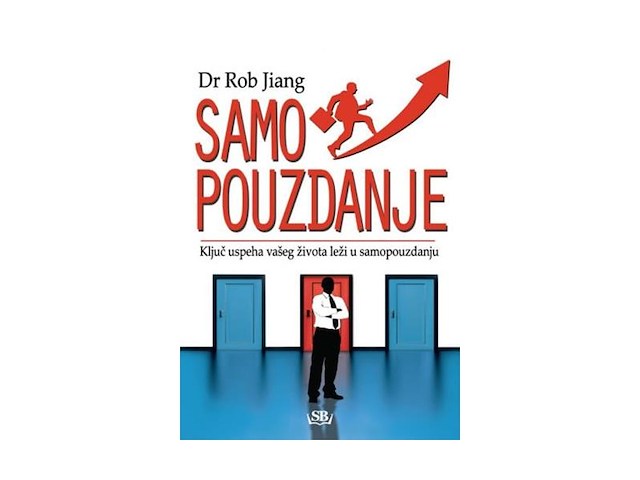 SAMOPOUZDANJE  - Dr Rob Jiang