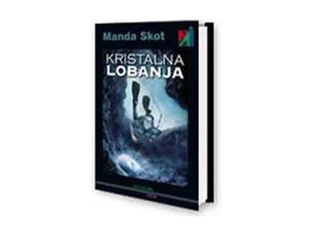 KRISTALNA LOBANJA  - Manda Skot