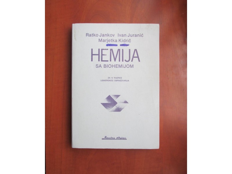 HEMIJA SA BIOHEMIJOM za IV razred