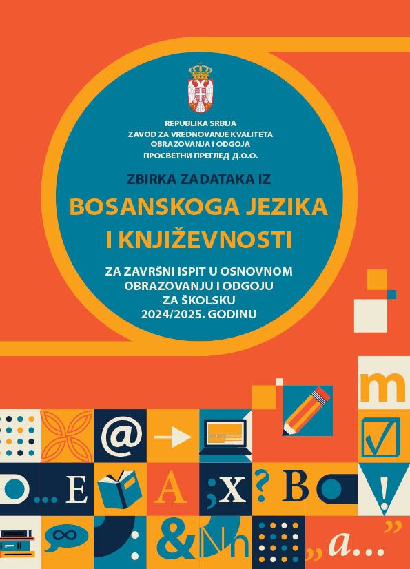 Zbirka zadataka iz BOSANSKOG JEZIKA za završni ispit 2024/2025