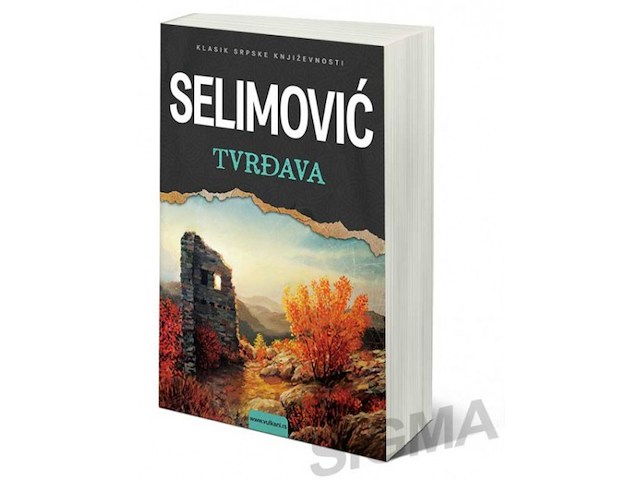 Tvrđava – Meša Selimović