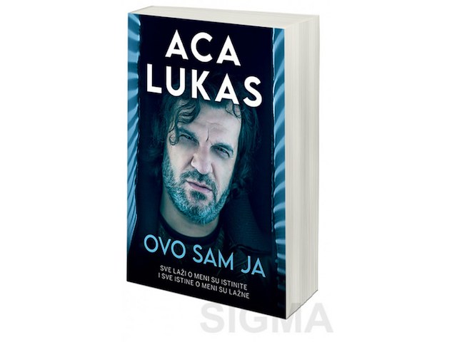 Ovo sam ja – Aca Lukas