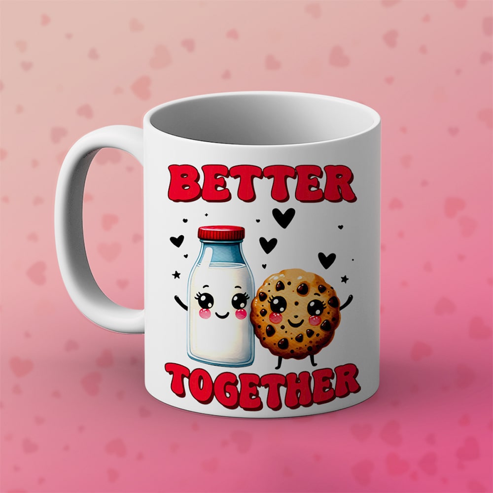 BETTER TOGETHER LIKE COOKIE AND MILK ŠOLJA