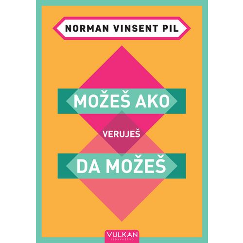 Možeš ako veruješ da možeš V