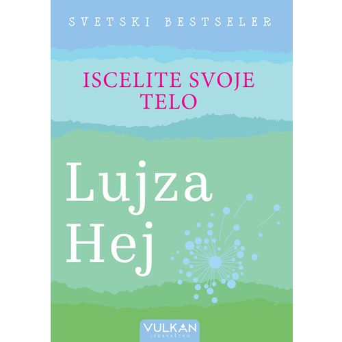 Iscelite svoje telo