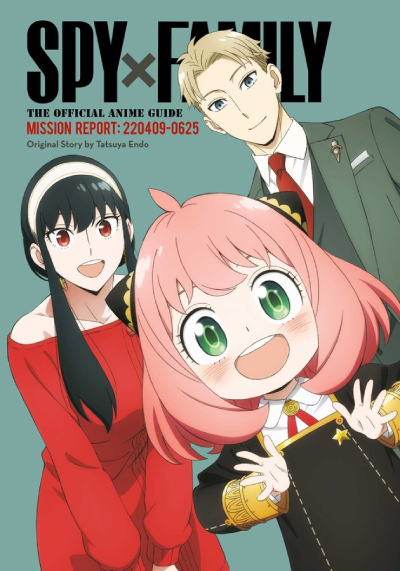 Spy x Family: The Official Anime Guide, Vol. 1