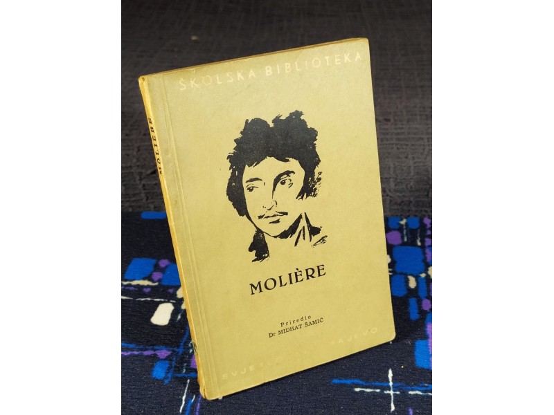 MOLIERE izbor / priredio Midhat Samic
