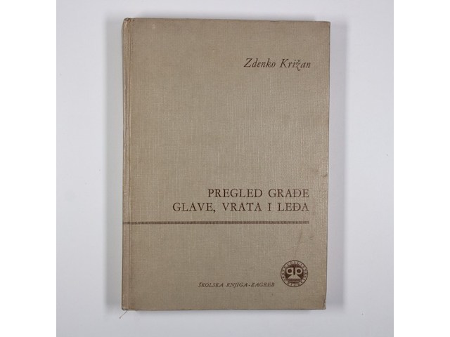 Pregled građe glave, vrata i leđa - Zdenka Križan