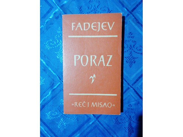 FADEJEV: PORAZ