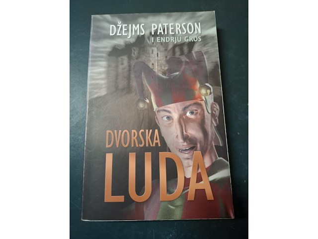 Džejms Paterson - Dvorska Luda