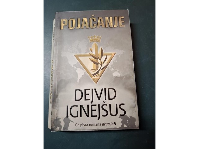 Dejvid Ignejšus - Pojačanje