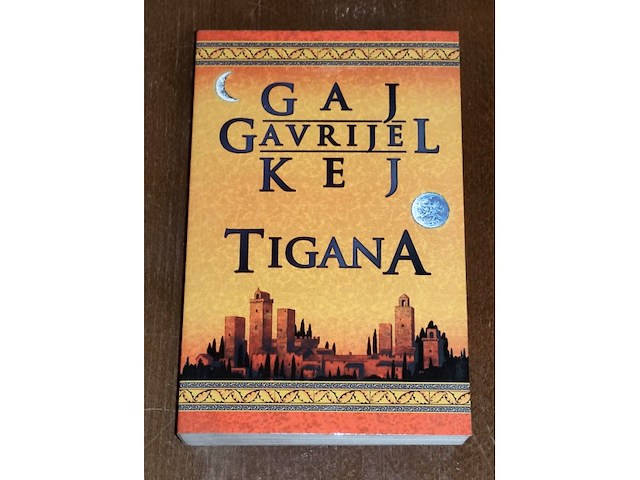 TIGANA - Gaj Gavrijel Kej