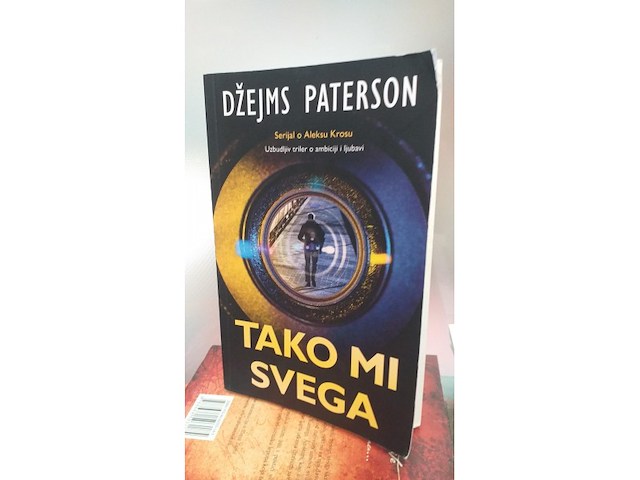 Dzejms Paterson   TAKO MI SVEGA