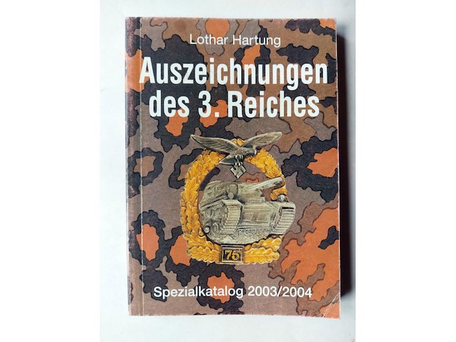 Lothar Hartung, AUSZEICHNUNGEN DES 3. REICHES