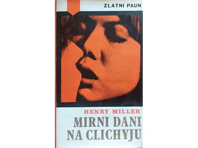 Mirni dani na Cilchvju Henri Miler