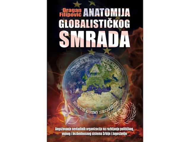 Anatomija globalističkog smrada-Dragan M.Filipović