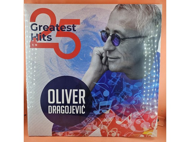 OLIVER DRAGOJEVIC 25 HITOVA NA 2 PLOCE - NOVO!