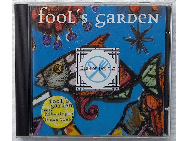 Fool`s Garden – Dish Of The Day