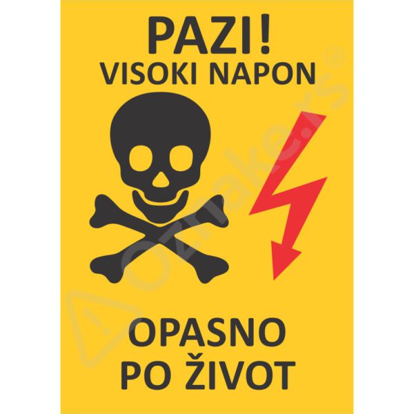 Pazi visoki napon Opasno po život