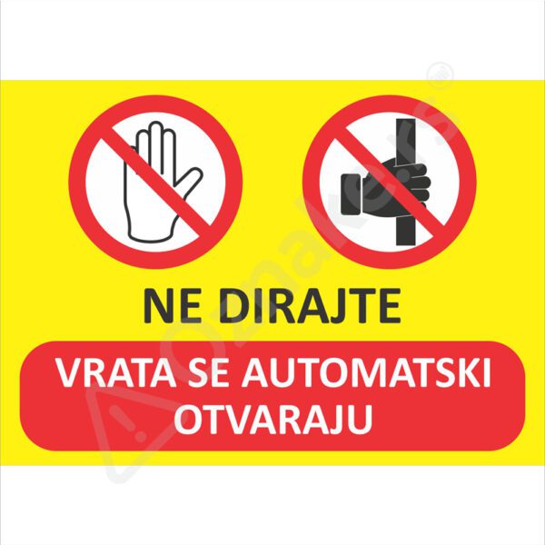 Ne dirajte vrata se automatski zatvaraju