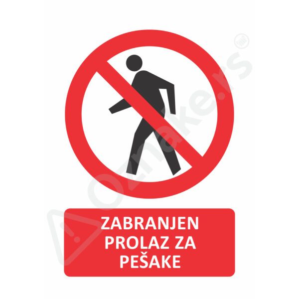 Zabranjen prolaz za pešake