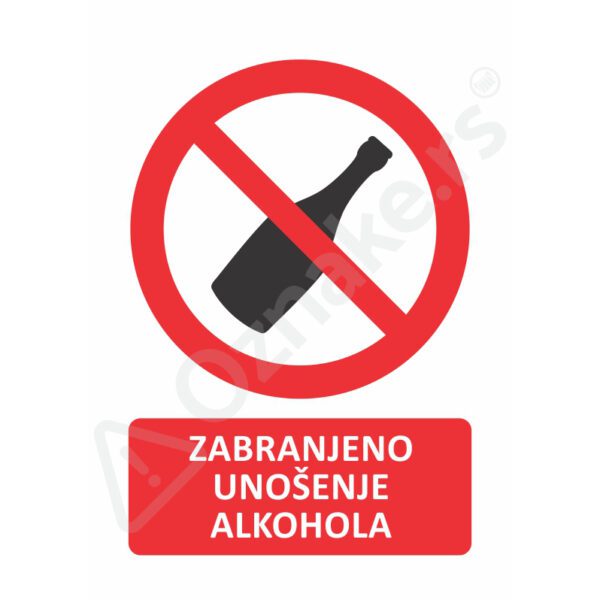 Zabranjeno unošenje alkohola