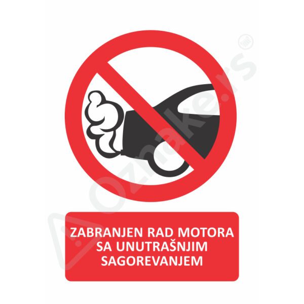 Zabranjen rad motora sa unutrašnjim sagorevanjem