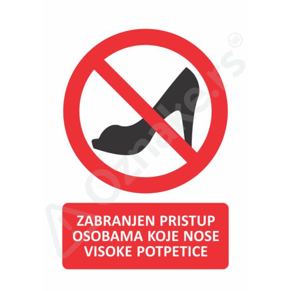 Zabranjen pristup osobama koje nose visoke potpetice